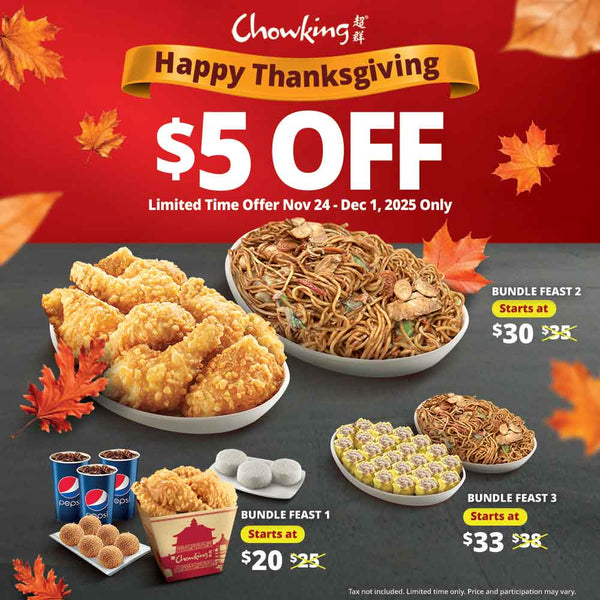 Chowking Thanksgiving Deals | $5 Off Platters | $10 Off Orders of $40+